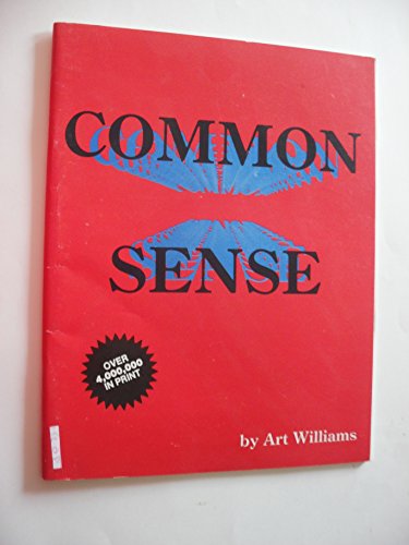 Common Sense: A Simple Plan for Financial Independence: Williams, Art ...