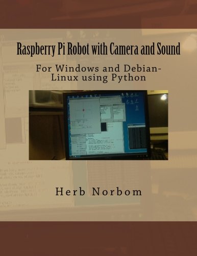 Amazon.com: Raspberry Pi Robot with Camera and Sound: For Windows and ...