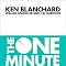 The One Minute Manager Meets the Monkey: Amazon.co.uk: Blanchard, Ken ...
