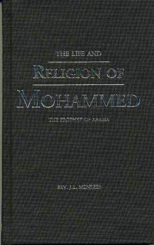 The Life And Religion of Mohammed : The Prophet of Arabia: Rev. J. L ...
