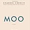 Moo: A Novel: Sharon Creech: 9780062415240: Amazon.com: Books