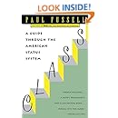 Amazon.com: Class: A Guide Through the American Status System ...