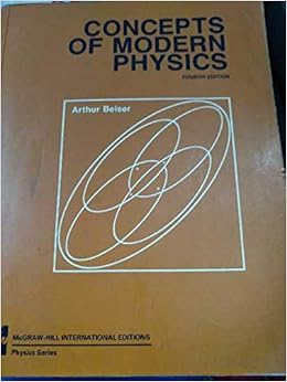 Amazon.in: Buy Concepts of modern physics by Arthur Beiser Book Online ...