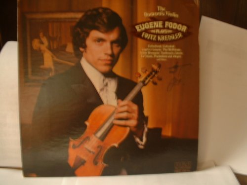 eugene fodor - The Romantic Violin Eugene Fodor Plays Fritz Kreisler ...