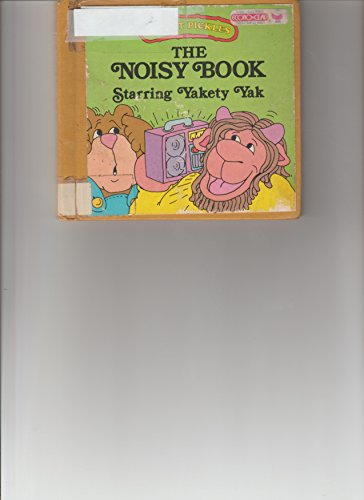 The Noisy Book Starring Yakety Yak (Sweet Pickles): Adams, Edith ...