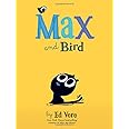 Max and Bird: An Amusing Cat Friendship Book For Kids (Max, 3): Vere ...