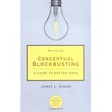 The Care And Feeding Of Ideas: A Guide To Encouraging Creativity: Adams ...