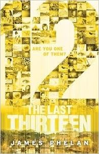 The Last Thirteen: 12 (Book 2): 9781610672634: Amazon.com: Books