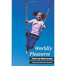 Worldly Pleasures: Allison Joseph: 9781932339123: Amazon.com: Books