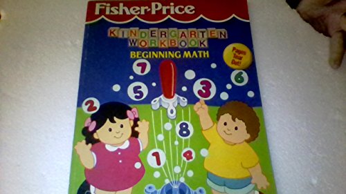 Fisher-Price Kindergarten Workbook: Beginning Math: Fisher Price ...