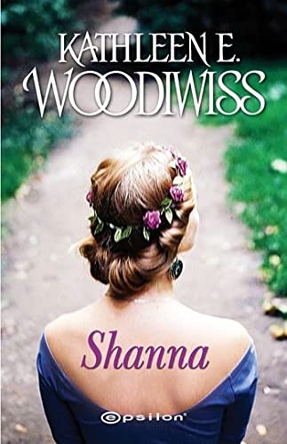 Shanna: Kathleen E. Woodiwiss: 9789944827539: Amazon.com: Books