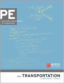 PE Civil: Transportation Sample Questions and Solutions: NCEES ...