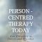Person-Centred Therapy Today: New Frontiers in Theory and Practice ...