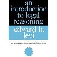 Amazon.com: An Introduction to Legal Reasoning: 9780226474083: Levi ...