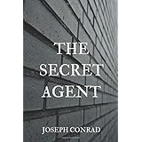 The Secret Agent: A Simple Tale (Wiseblood Classics): Conrad, Joseph ...