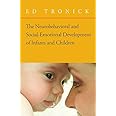 The Neurobehavioral and Social-Emotional Development of Infants and ...