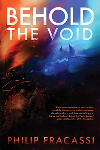 Behold the Void: Fracassi, Philip, Barron, Laird: 9781590217429: Amazon ...