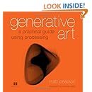 Amazon.com: Generative Art: A Practical Guide Using Processing (0001935182625): Matt Pearson: Books