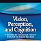 Vision, Perception, and Cognition: A Manual for the Evaluation and ...