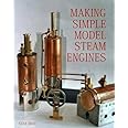 Making Simple Model Steam Engines: Bray, Stan: 8601200851892: Books ...