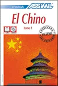 Assimil Language Courses: El Chino - Chinese for Spanish Speakers ...
