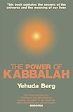 The Power of Kabbalah: Thirteen Principles to Overcome Challenges and ...
