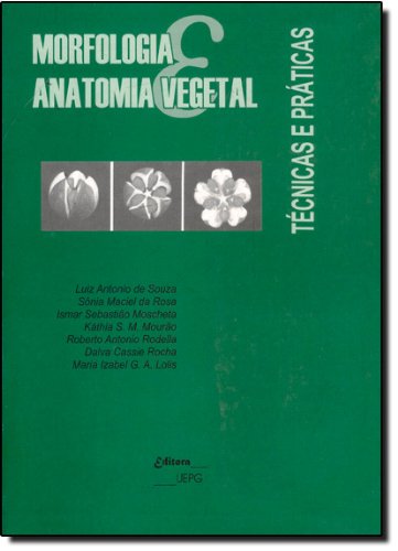 Morfologia E Anatomia Vegetal - Tecnicas E Praticas PDF Luiz Antonio De ...