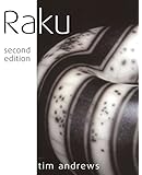 Amazon.fr - 500 Raku: Bold Explorations of a Dynamic Ceramics Technique ...