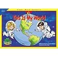 This Is My World (Sight Word Readers): Williams, Rozanne Lanczak ...
