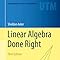 Linear Algebra Done Right (Undergraduate Texts in Mathematics): Axler ...