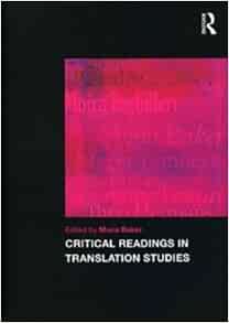 Amazon.com: Critical Readings in Translation Studies: 9780415469555 ...