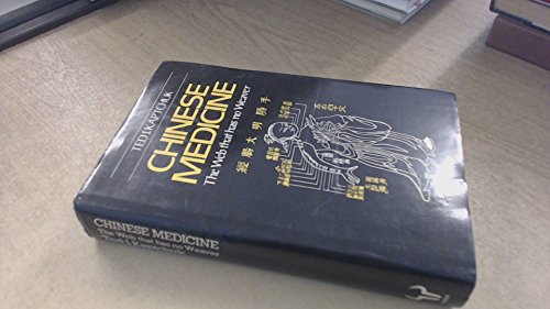 Chinese Medicine: The Web That Has No Weaver: Kaptchuk, Ted J ...