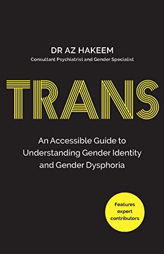 Amazon.com: TRANS: An Accessible Guide to Understanding Gender Identity ...