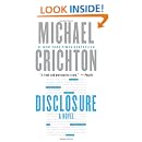 Amazon.com: Disclosure: A Novel (9780345539007): Michael Crichton: Books