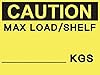 Pallet Rack Capacity Label, 3×4″ (76.2×101.6mm) Caution Max Load/Shelf ...
