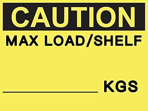 Pallet Rack Capacity Label, 3×4″ (76.2×101.6mm) Caution Max Load/Shelf ...