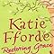 Restoring Grace: Amazon.co.uk: Fforde, Katie: 9780099446637: Books