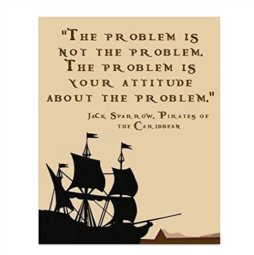 Amazon.com: Jack Sparrow Quotes Wall Art - “The Problem is Not the ...
