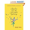 Charlie and the Chocolate Factory (Charlie Bucket Book 1) - Kindle ...