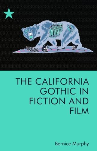 Amazon.com: The California Gothic in Fiction and Film: 9781474497862 ...