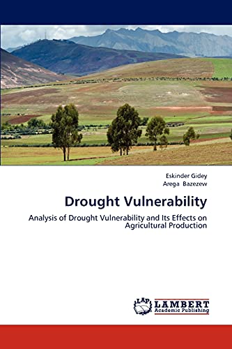 Drought Vulnerability: Analysis of Drought Vulnerability and Its ...