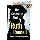 The Crocodile Bird - Kindle edition by Ruth Rendell. Literature ...