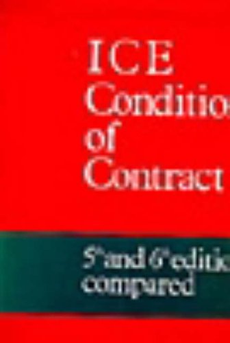 ICE Conditions of Contract: 5th and 6th Editions Compared ...