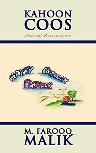 Kahoon Coos: Poetical Ruminations: Malik, M. Farooq: 9781438929552 ...