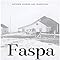 FASPA: RECIPES, STORIES, AND TRADITIONS. FROM THE MENNONITE TABLE ...