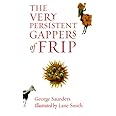 The Very Persistent Gappers of Frip: Saunders, George, Smith, Lane ...