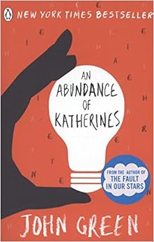An Abundance of Katherines: Amazon.co.uk: John Green: 9780141346090: Books