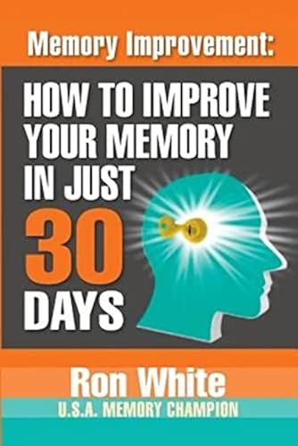 Memory Improvement: How To Improve Your Memory In Just 30 Days in Oman ...
