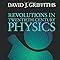 Revolutions in Twentieth-Century Physics: Amazon.co.uk: David J ...