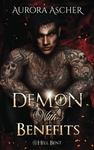 Amazon.com: Demon With Benefits: A Paranormal Demon Romance (Hell Bent ...